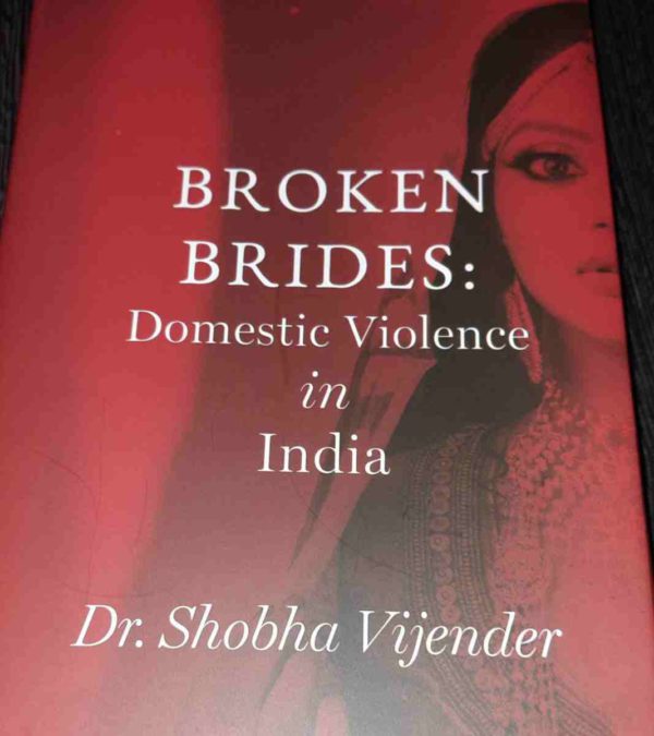'Broken Brides: Domestic Violence in India' - A Profound Examination of ...
